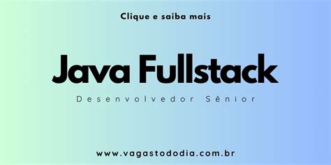 Desenvolvedor Java Fulltstack Senior 22012025 •br