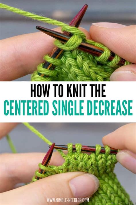 How To Knit The Centered Single Decrease Csd 2 Alternatives