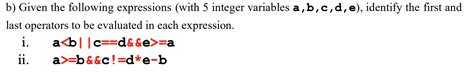 Solved B Given The Following Expressions With 5 Integer