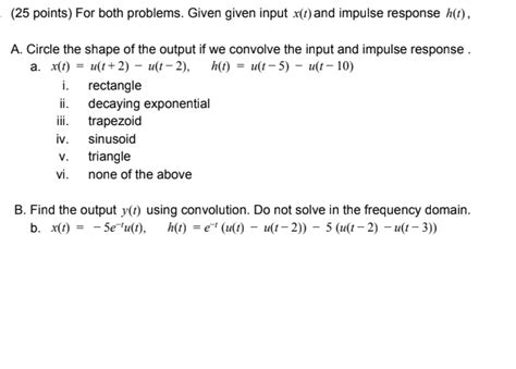Solved 25 Points For Both Problems Given Given Input X T Chegg Com