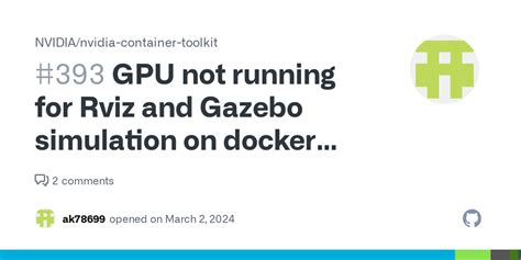 Gpu Not Running For Rviz And Gazebo Simulation On Docker Container With