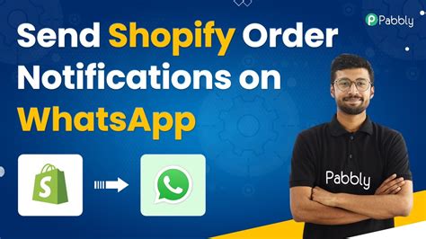 How To Send Shopify Order Notifications On Whatsapp Using Pabbly