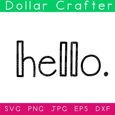 Hello Svg Cut File Set For Cricut Or Silhouette ⋆ Dollar Crafter