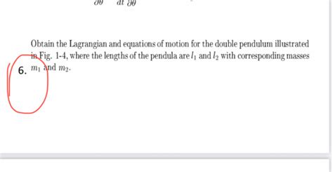 solved obtain the lagrangian and equations of motion for the double pendulum illustrated in fig