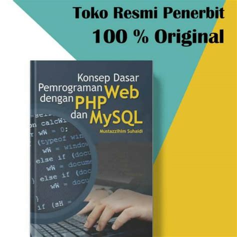 jual new buku konsep dasar pemrograman web dengan php dan my sql