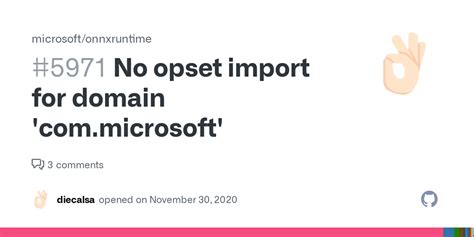 no opset import for domain com microsoft · issue 5971 · microsoft