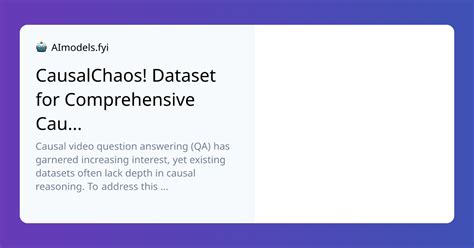 Causalchaos Dataset For Comprehensive Causal Action Question Answering