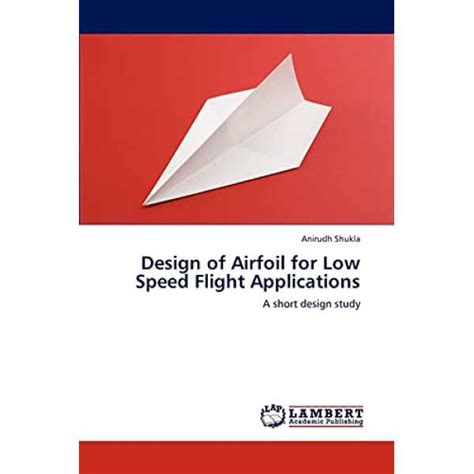design of airfoil for low speed flight applications book price in india