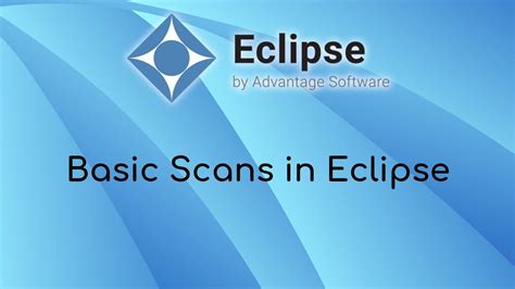Basic Scans In Eclipse Youtube