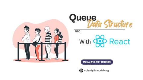 How To Implement Queue Data Structure Using Reactjs Scientyfic World