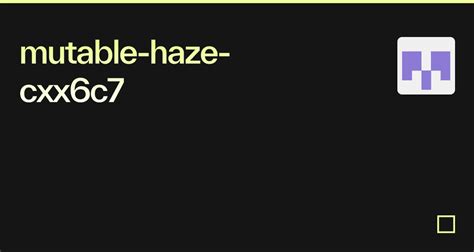 Mutable Haze Cxx6c7 Codesandbox Mutable Haze Cxx6c7 Codesandbox