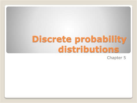 Discrete Probability Distributions