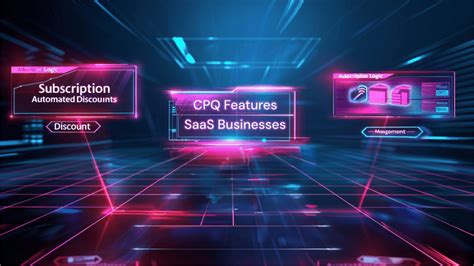 The 3 Must Have Cpq Features For Saas Businesses Cpq Integrations