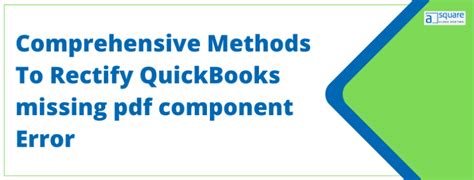 Comprehensive Ways To Fix QuickBooks Missing PDF Component Error