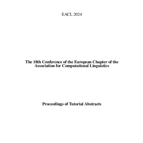 Proceedings Of The 18th Conference Of The European Chapter Of The