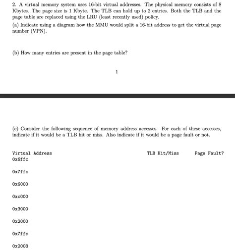 2 A Virtual Memory System Uses 16 Bit Virtual