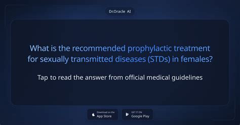 What Is The Recommended Prophylactic Treatment For Sexually Transmitted