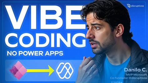 O Novo Power Apps Agora É Oficial Vibe Coding No Microsoft Power Apps