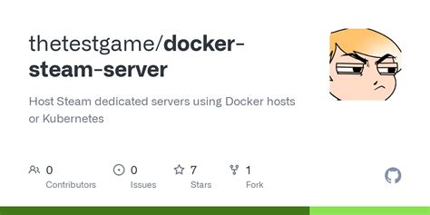 Github Thetestgame Docker Steam Server Host Steam Dedicated Servers Using Docker Hosts Or