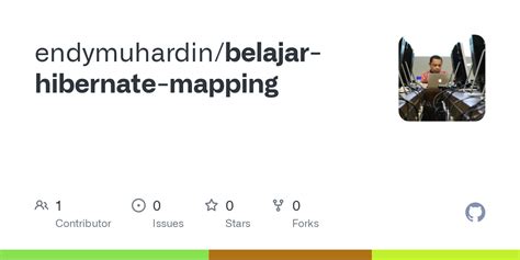 GitHub Endymuhardin Belajar Hibernate Mapping