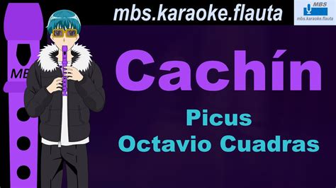 Cachín - Picus, Octavio Cuadras Flauta Dulce Cover By MBS Tutorial Animado Con Notas Tipo ...