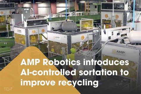 Amp Robotics Introduces Ai Controlled Sortation To Improve Recycling