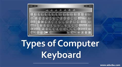 Types Of Computer Keyboard Learn 17 Different Types Of Keyboard