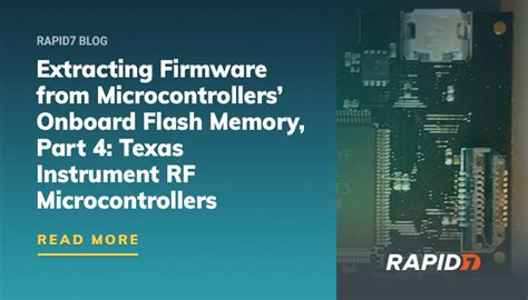 Extracting Firmware From Texas Instrument Rf Microcontrollers Rapid7 Blog