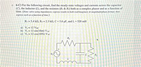 Solved 6 C For The Following Circuit Find The