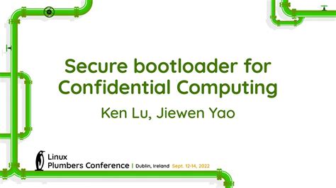 Secure Bootloader For Confidential Computing Ken Lu Jiewen Yao Youtube
