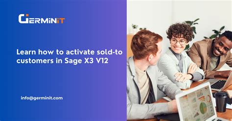 Activating Sold To Customers In Sage X3 V12 Germinit Innovation