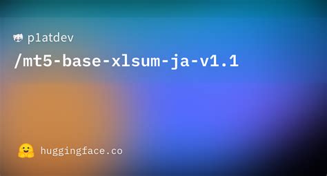 p1atdev mt5 base xlsum ja v1 1 · hugging face