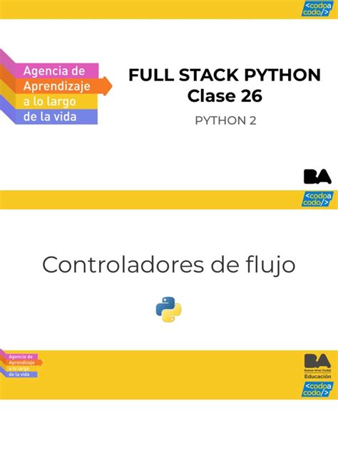 clase 26 python 2 pdf python lenguaje de programación flujo de