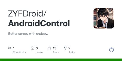 Github Zyfdroid Androidcontrol Better Scrcpy With Sndcpy