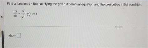 Solved Find A Function Y F X Satisfying The Given Chegg