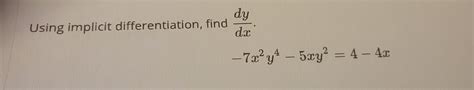 solved using implicit differentiation find dxdy