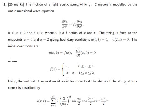 solved [25 ﻿marks] ﻿the motion of a light elastic string of