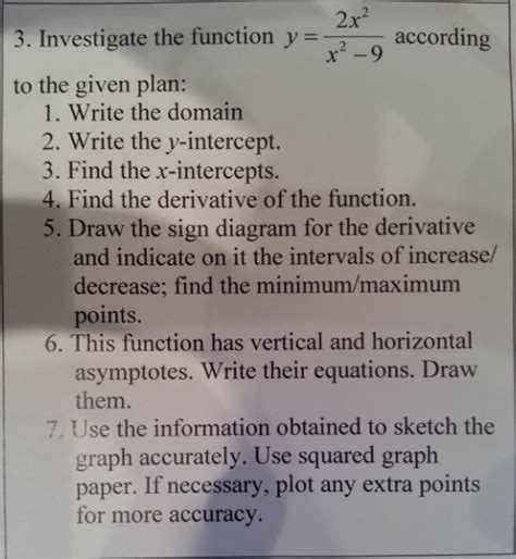 solved investigate the function y 2x2 x2 9 according to