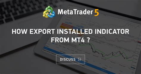 How Export Installed Indicator From Mt4 Indices General Mql5