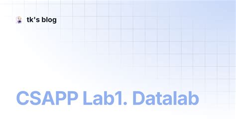 csapp lab1 datalab tk s blog