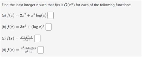 find the least integer n ﻿such that f x ﻿is o xn