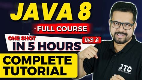 Java 8 Full Course Java 8 Complete Course 5hrs🔥🔥🔥 Java8 Jtcindia