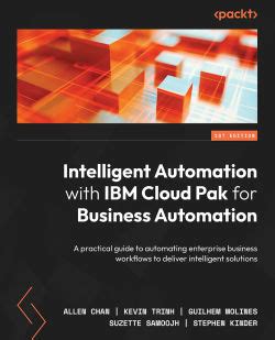 GitHub PacktPublishing Intelligent Automation With IBM Cloud Pak For Business Automation