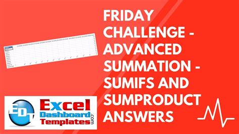 friday challenge advanced summation sumifs and sumproduct answers