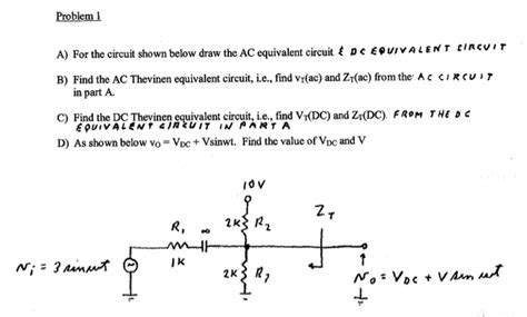 Solved For The Circuit Shown Below Draw The AC Equivalent Chegg Com