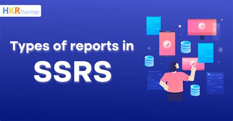 Types Of Reports In SSRS What Is SSRS