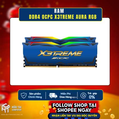 Ram Ddr4 Ocpc X3treme Aura Rgb C16 16g 8gx2 Bluelabel Shopee Việt Nam
