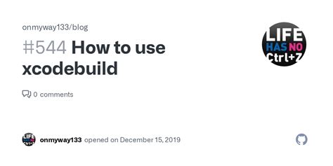 How To Use Xcodebuild · Issue 544 · Onmyway133blog · Github