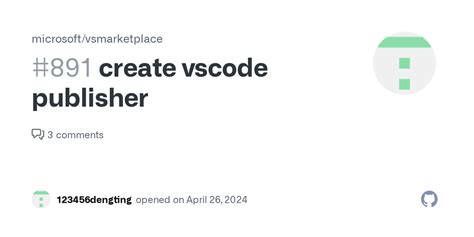 Create Vscode Publisher · Issue 891 · Microsoftvsmarketplace · Github
