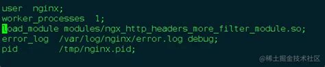 nginx 中常见 header 配置及修改 在 nginx 中，经常需要因为各种原因，修改 header，所以今天整理 掘金